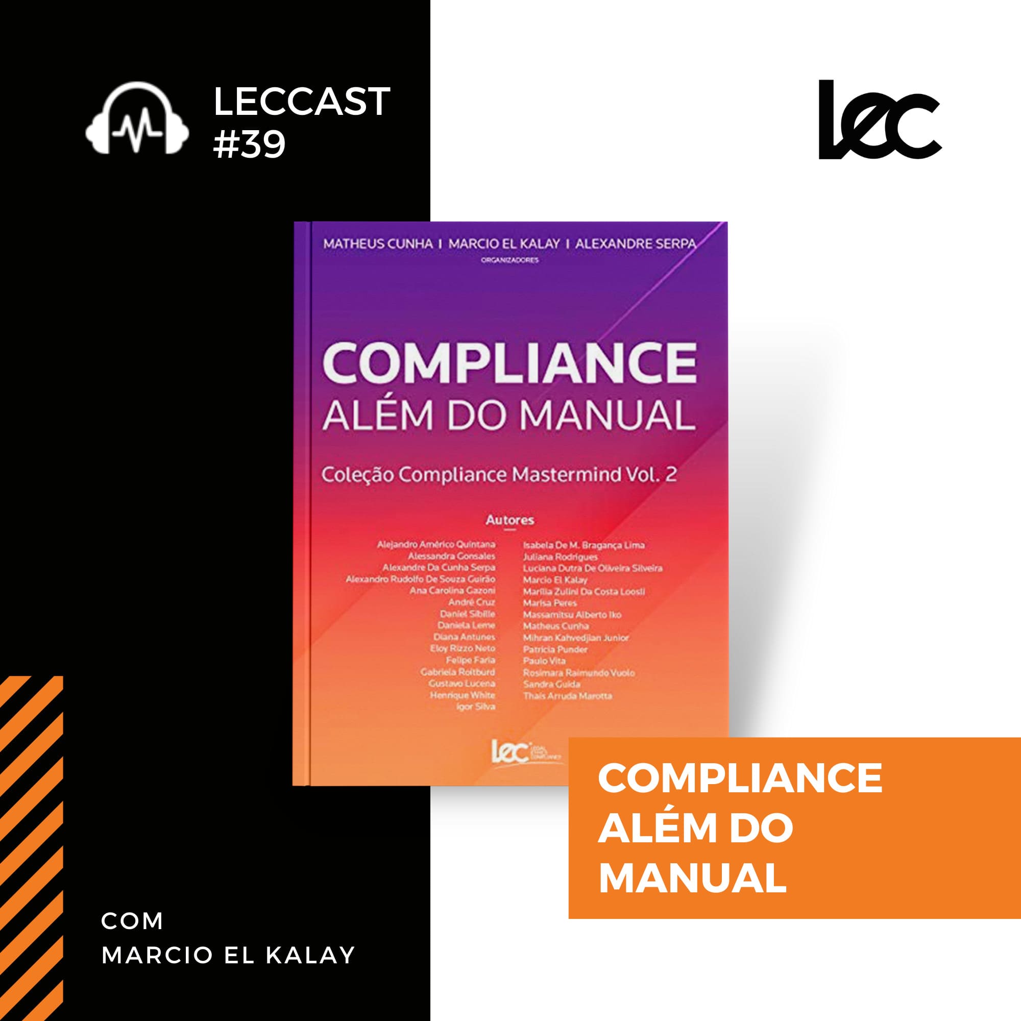 LEC | #39 | COMPLIANCE ALÉM DO MANUAL | Com Marcio El Kalay